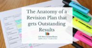 The Anatomy of a Revision Plan that gets Outstanding Results - Life ...