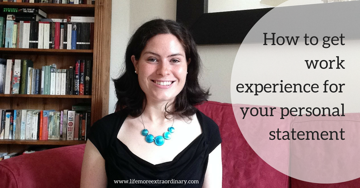 How to get work experience for your personal statement