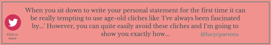 How to avoid cliches in your personal statement