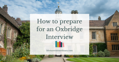 How to prepare for an Oxbridge Interview