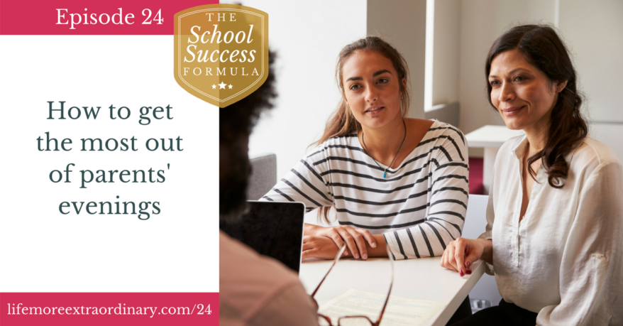 Parents' evenings: How to get the most out of parents' evenings