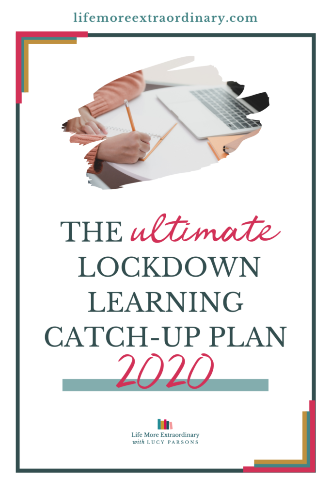 Ultimate Lockdown Learning Catch-Up Plan 2020